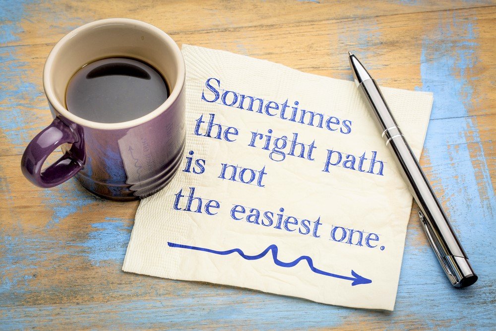 Sometimes The Right Path Is Not The Easiest One Tessa Cason sometimes-the-right-path-is-not-the-easiest-one-tessa-cason